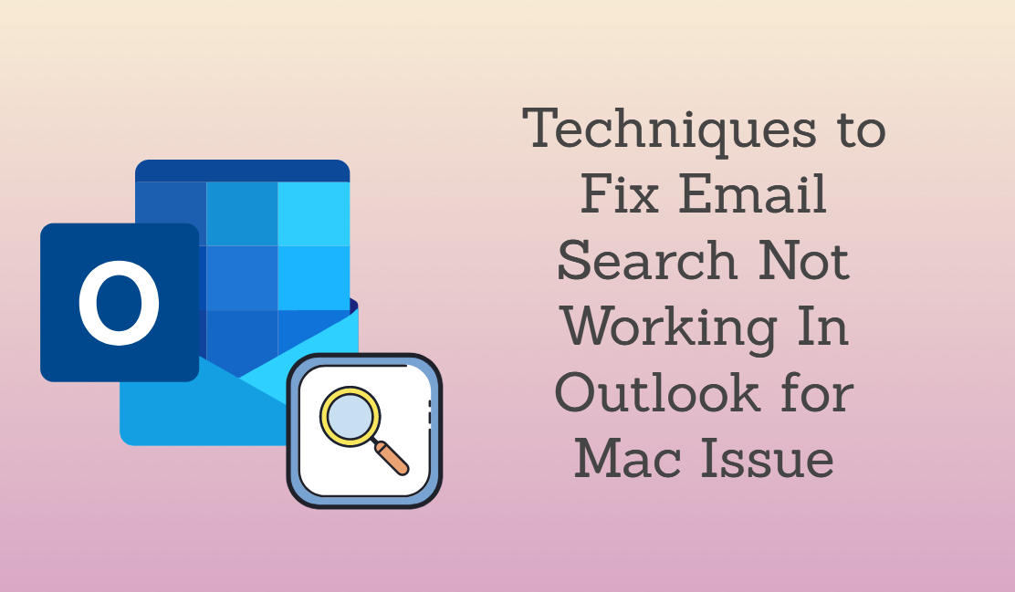 Outlook For Mac Email Search Not Working Fix
